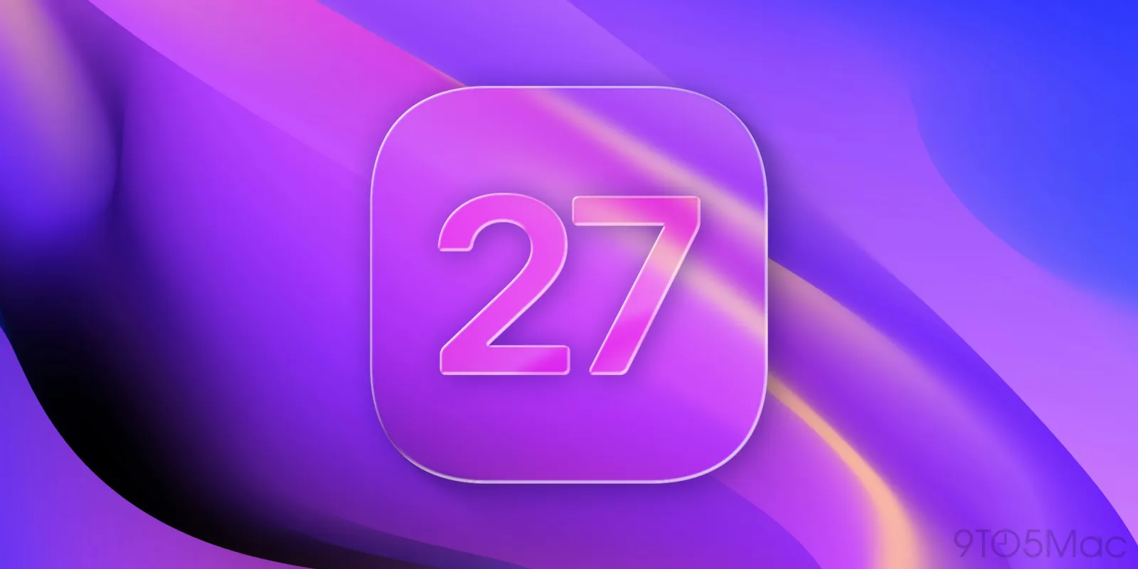 iOS 27: Release Date, Features, Compatible iPhones (2026 Tracker)